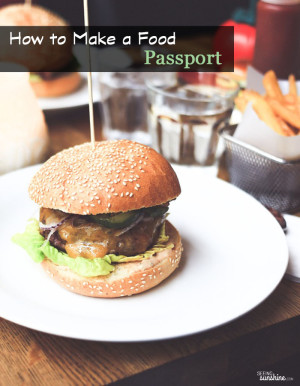 How to Make a Food Passport - Seeing Sunshine