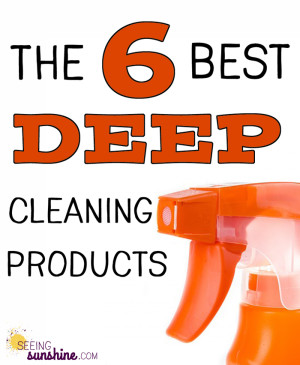 Best Deep Cleaning Products - Seeing Sunshine