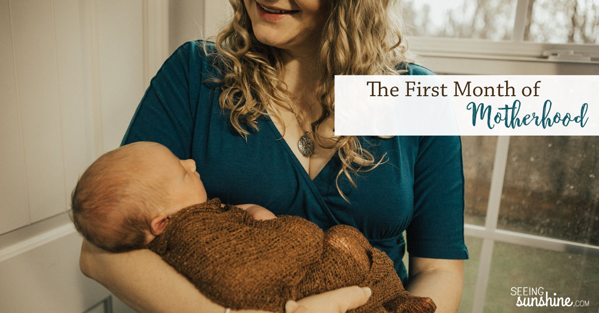 The First Month of Motherhood: Survival Mode -- Seeing Sunshine
